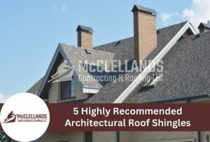 5 Highly Recommended Architectural Roof Shingles In 2026