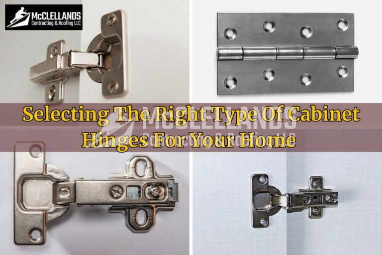 4 Expert Tips On Selecting The Right Type Of Cabinet Hinges