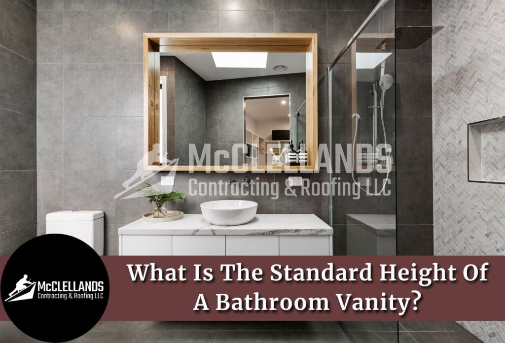 What Is The Standard Height Of A Bathroom Vanity?